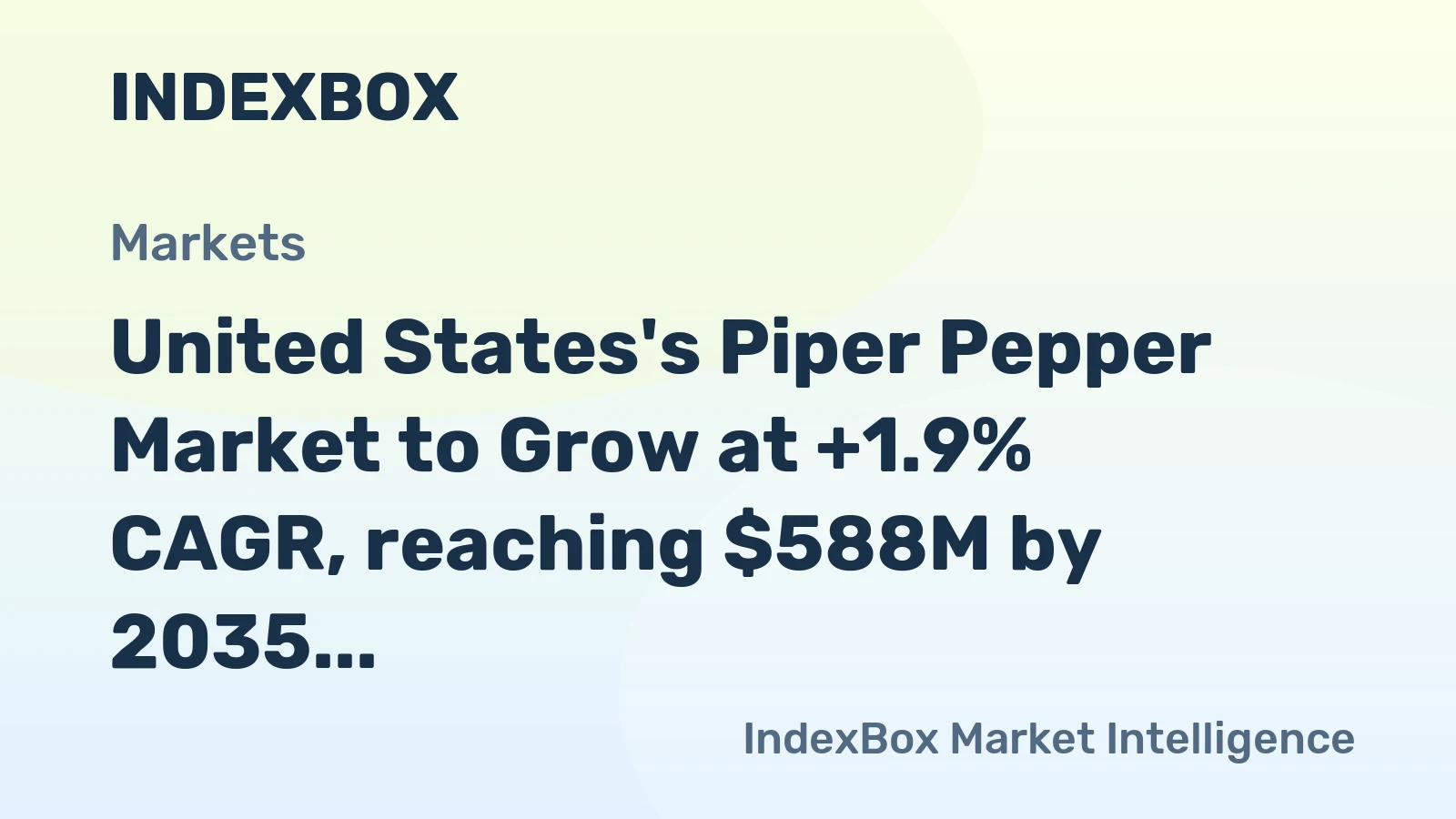 United States's Piper Pepper Market to Grow at +1.9% CAGR, reaching $588M by 2035