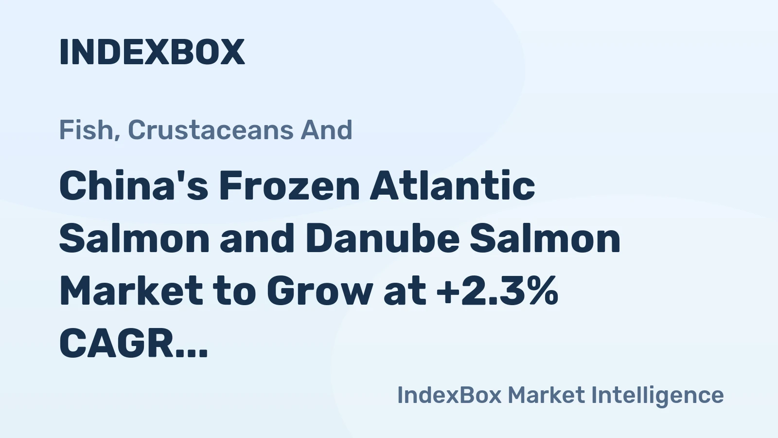 China's Frozen Atlantic Salmon and Danube Salmon Market to Grow at +2.3% CAGR, Reaching 15K Tons by 2035