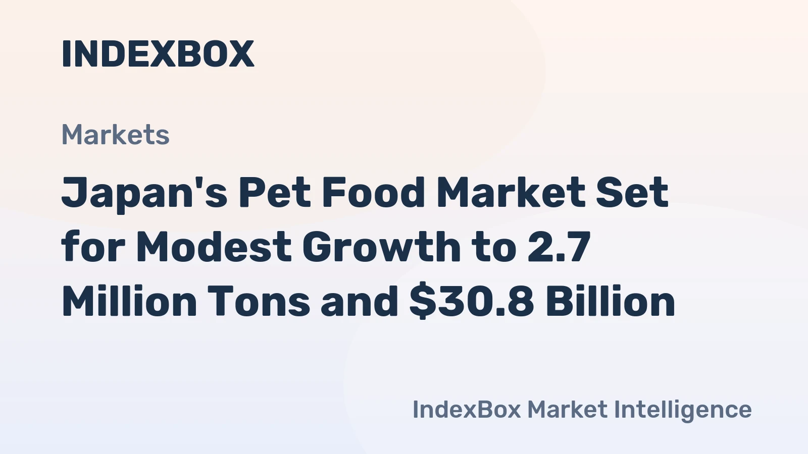 Japan's Pet Food Market Set for Modest Growth to 2.7 Million Tons and $30.8 Billion