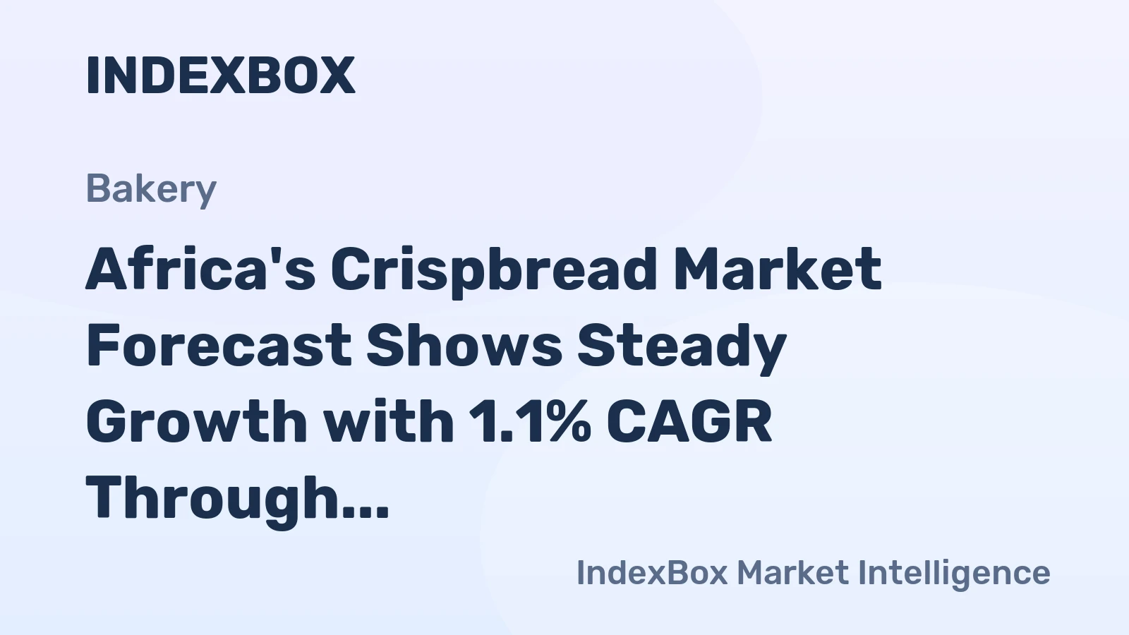 Africa's Crispbread Market Forecast Shows Steady Growth with 1.1% CAGR Through 2035
