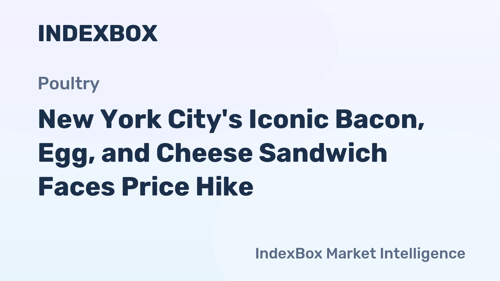 New York City's Iconic Bacon, Egg, and Cheese Sandwich Faces Price Hike
