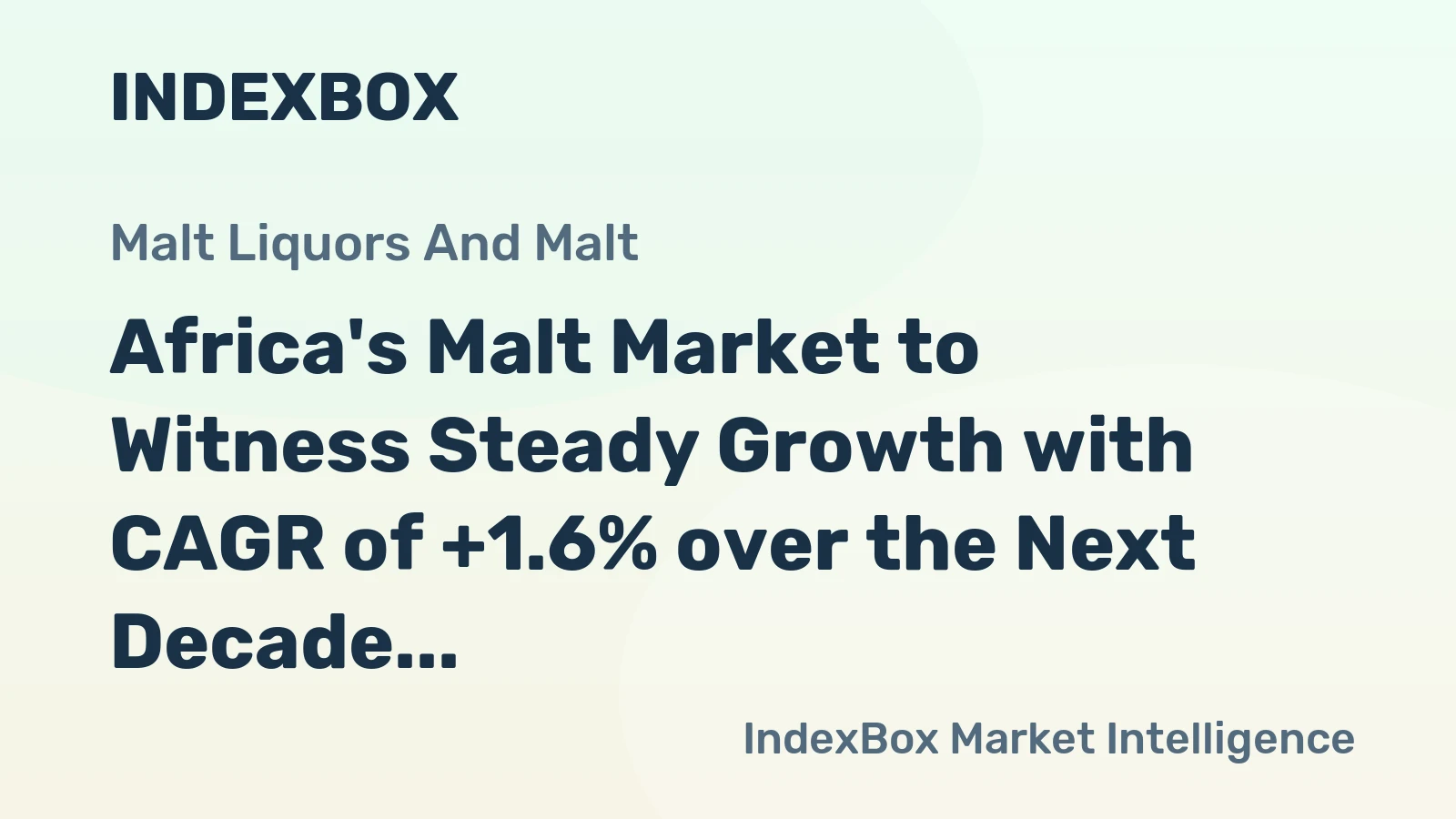 Africa's Malt Market to Witness Steady Growth with CAGR of +1.6% over the Next Decade