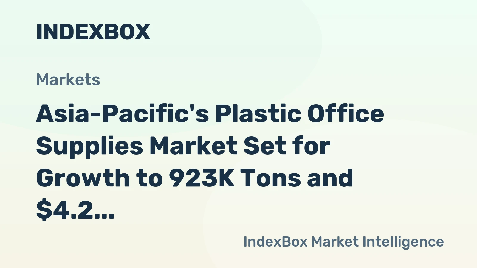 Asia-Pacific's Plastic Office Supplies Market Set for Growth to 923K Tons and $4.2 Billion