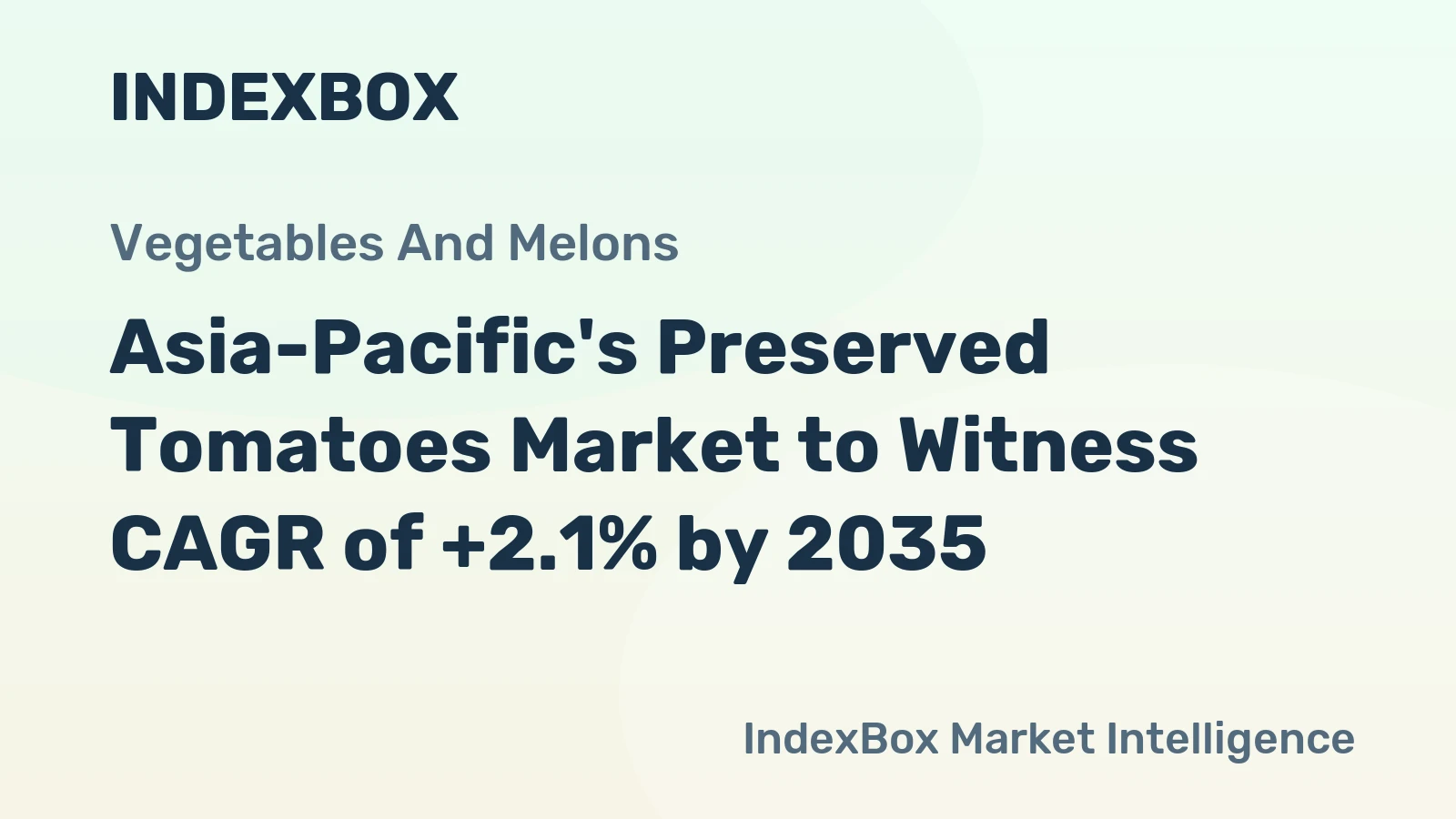Asia-Pacific's Preserved Tomatoes Market to Witness CAGR of +2.1% by 2035