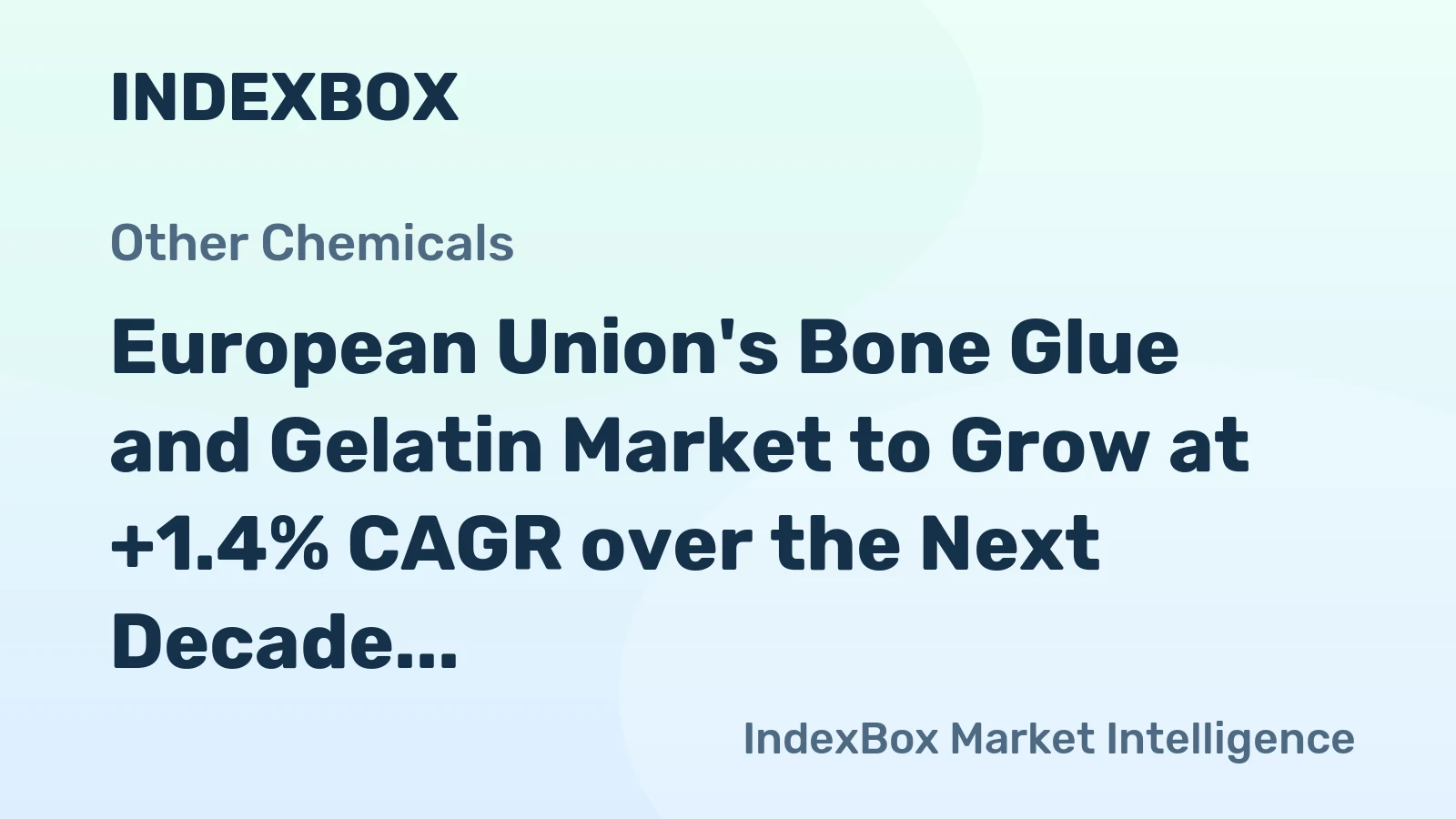 European Union's Bone Glue and Gelatin Market to Grow at +1.4% CAGR over the Next Decade