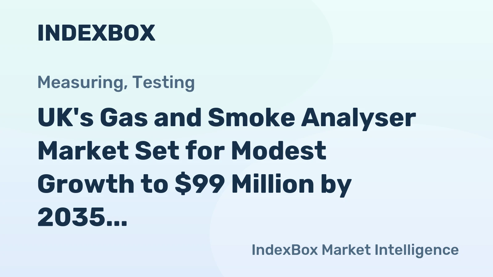 UK's Gas and Smoke Analyser Market Set for Modest Growth to $99 Million by 2035
