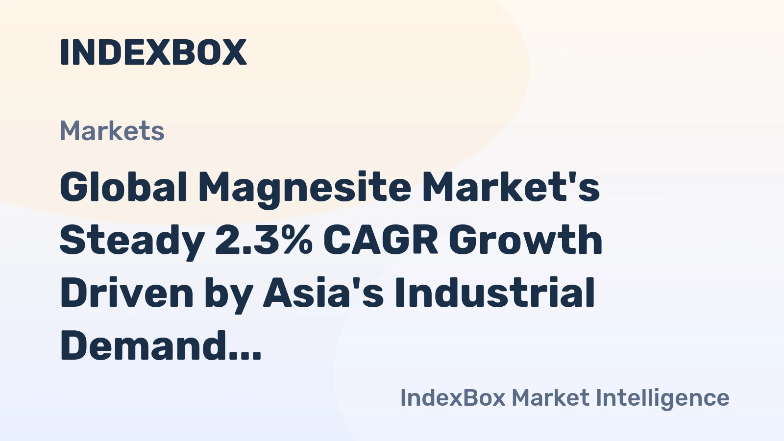 Global Magnesite Market's Steady 2.3% CAGR Growth Driven by Asia's Industrial Demand