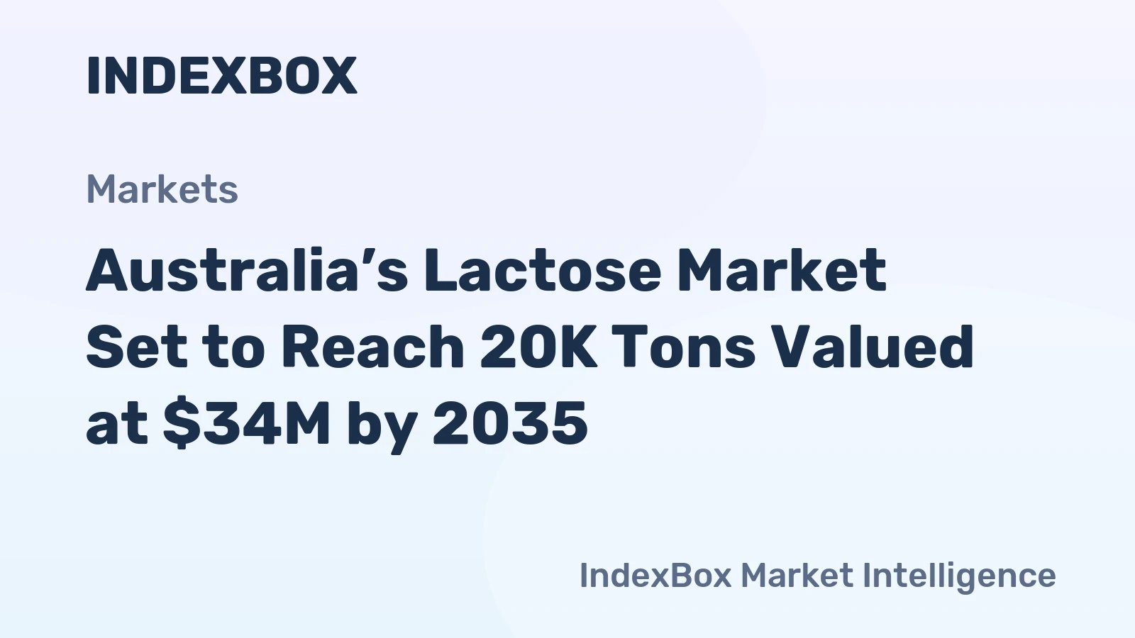 Australia’s Lactose Market Set to Reach 20K Tons Valued at $34M by 2035