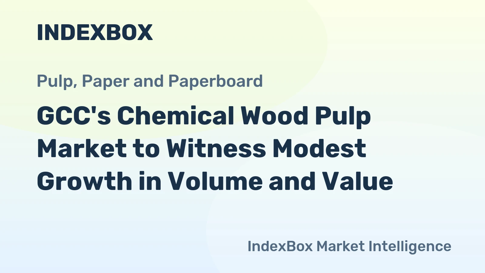 GCC's Chemical Wood Pulp Market to Witness Modest Growth in Volume and Value
