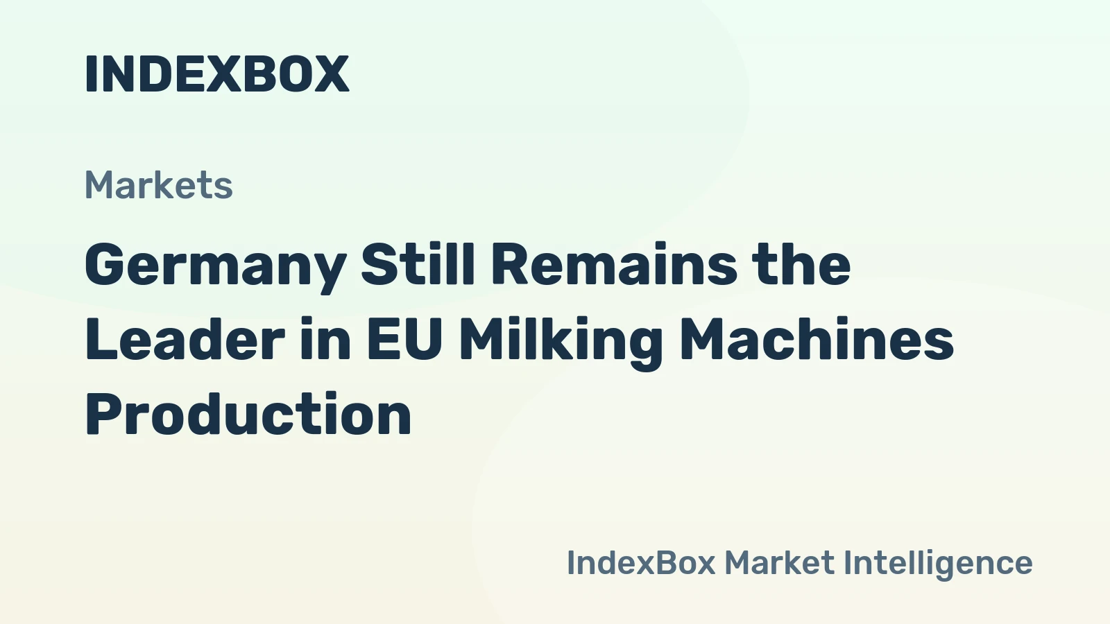 Germany Still Remains the Leader in EU Milking Machines Production