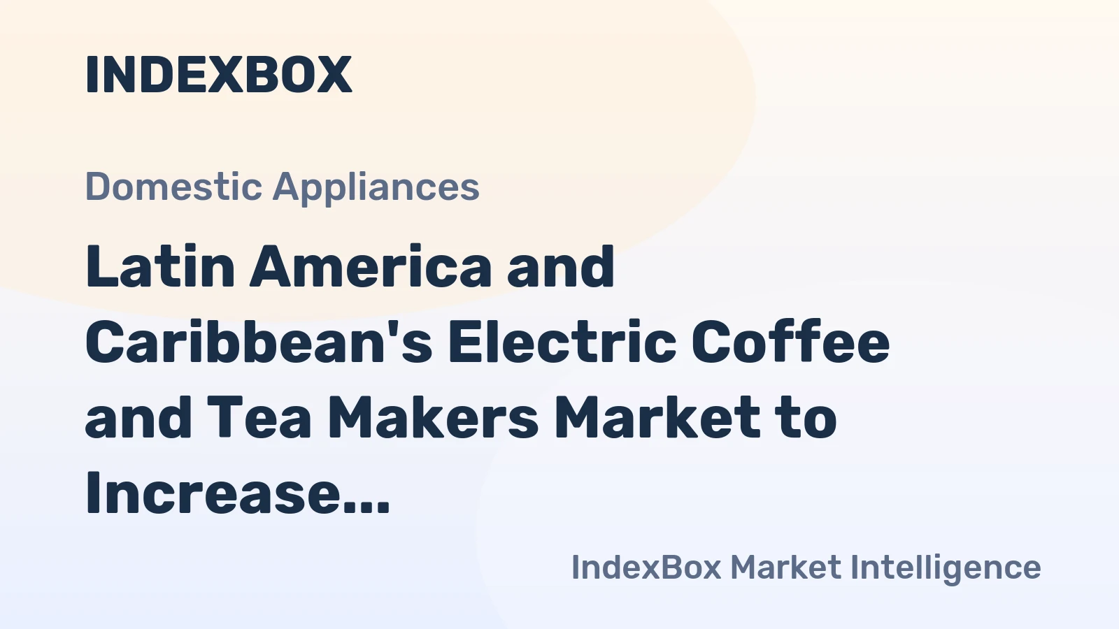 Latin America and Caribbean's Electric Coffee and Tea Makers Market to Increase at a CAGR of 1.2% from 2024 to 2035