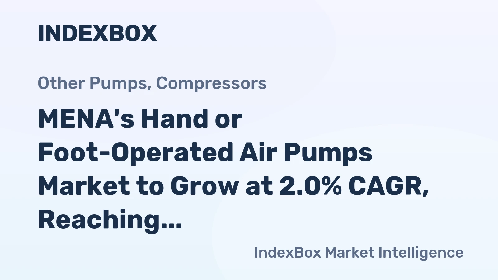 MENA's Hand or Foot-Operated Air Pumps Market to Grow at 2.0% CAGR, Reaching $322M by 2035