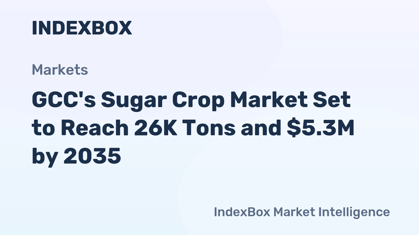 GCC's Sugar Crop Market Set to Reach 26K Tons and $5.3M by 2035