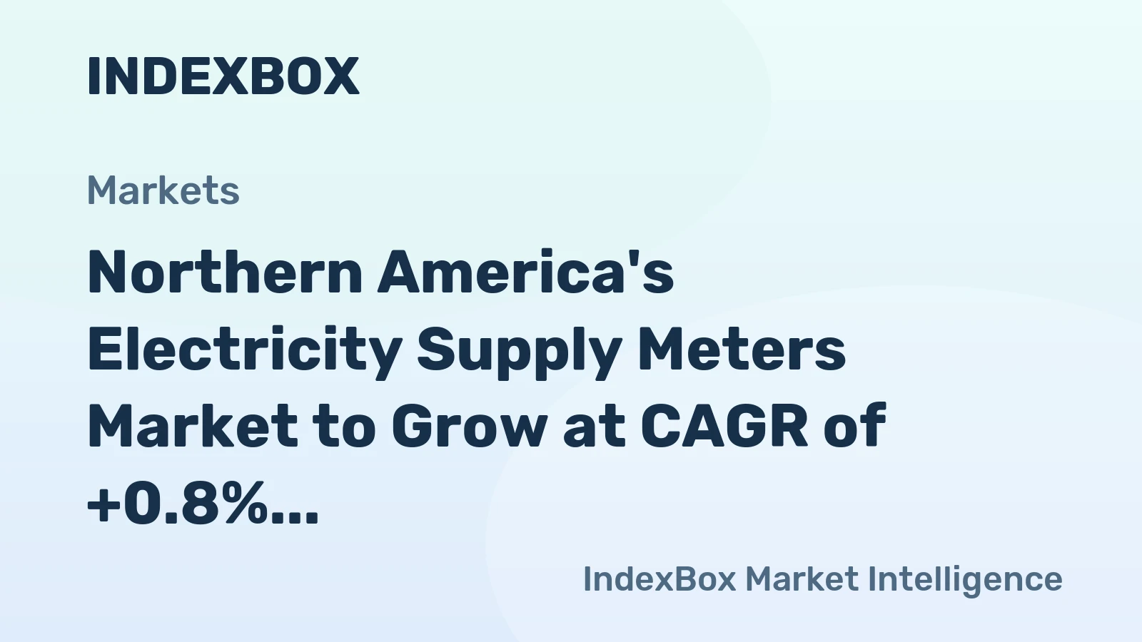 Northern America's Electricity Supply Meters Market to Grow at CAGR of +0.8% Through 2035, Reaching $4.1B