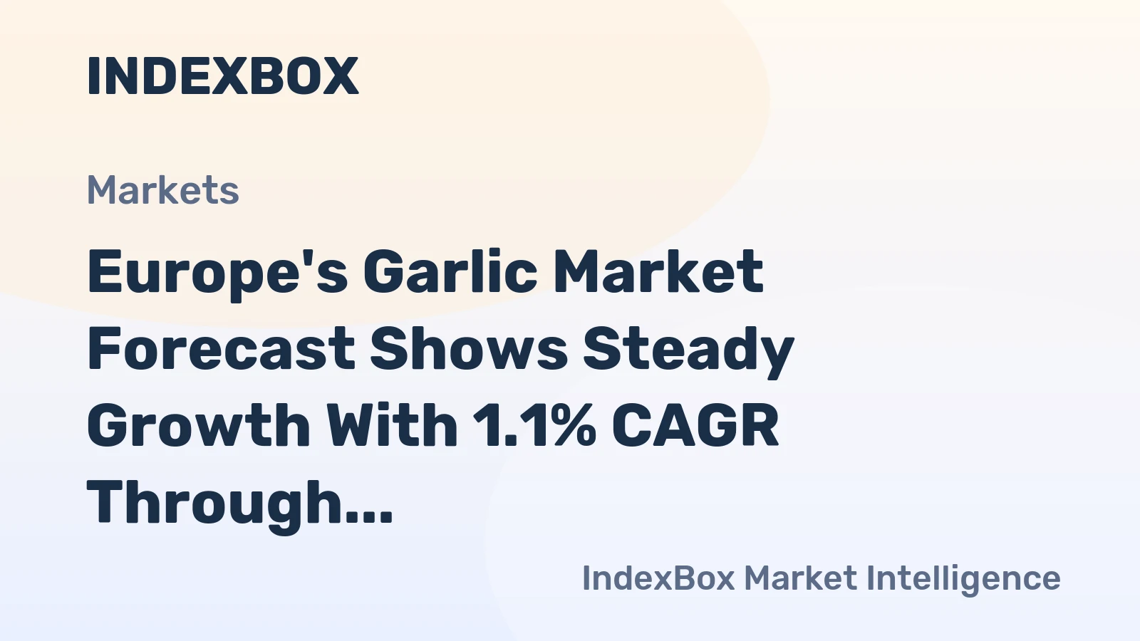 Europe's Garlic Market Forecast Shows Steady Growth With 1.1% CAGR Through 2035