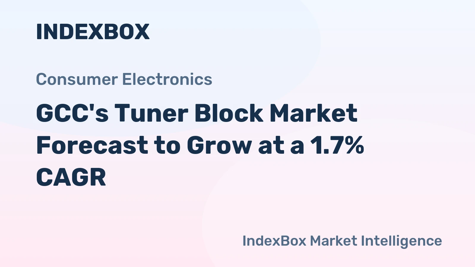 GCC's Tuner Block Market Forecast to Grow at a 1.7% CAGR