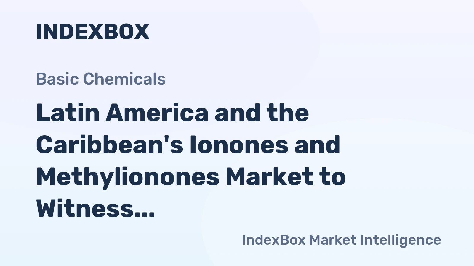 Latin America and the Caribbean's Ionones and Methylionones Market to Witness Moderate Growth with a CAGR of +0.4%