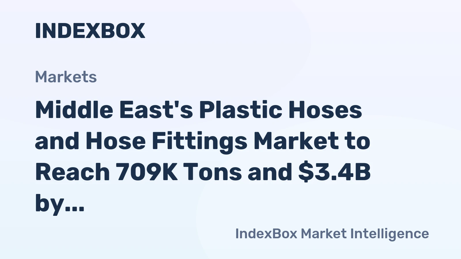 Middle East's Plastic Hoses and Hose Fittings Market to Reach 709K Tons and $3.4B by 2035