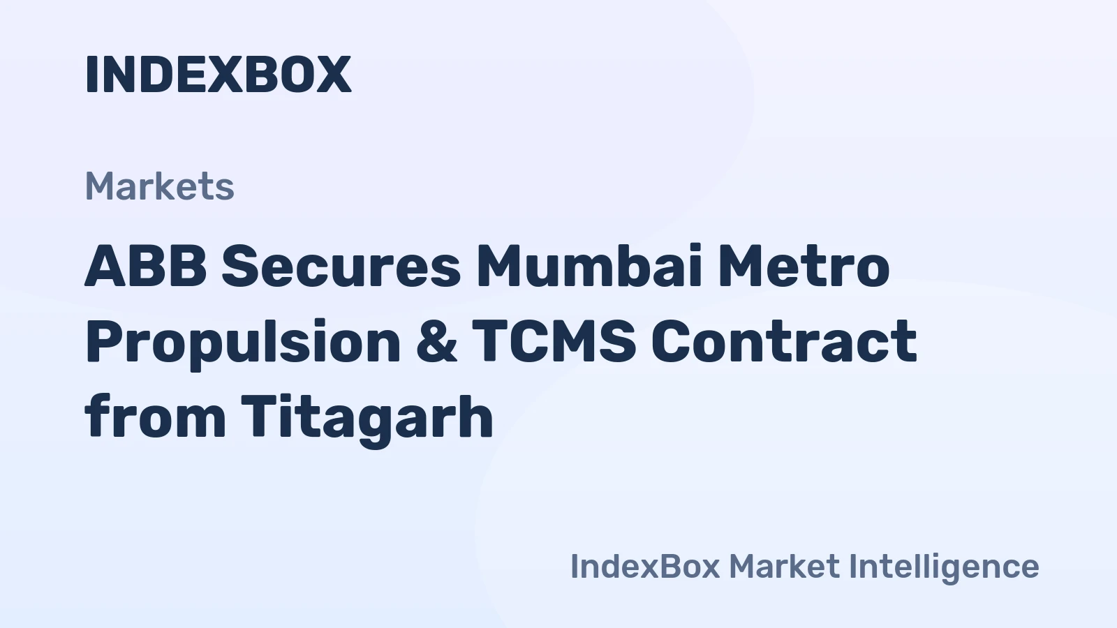 ABB Secures Mumbai Metro Propulsion & TCMS Contract from Titagarh
