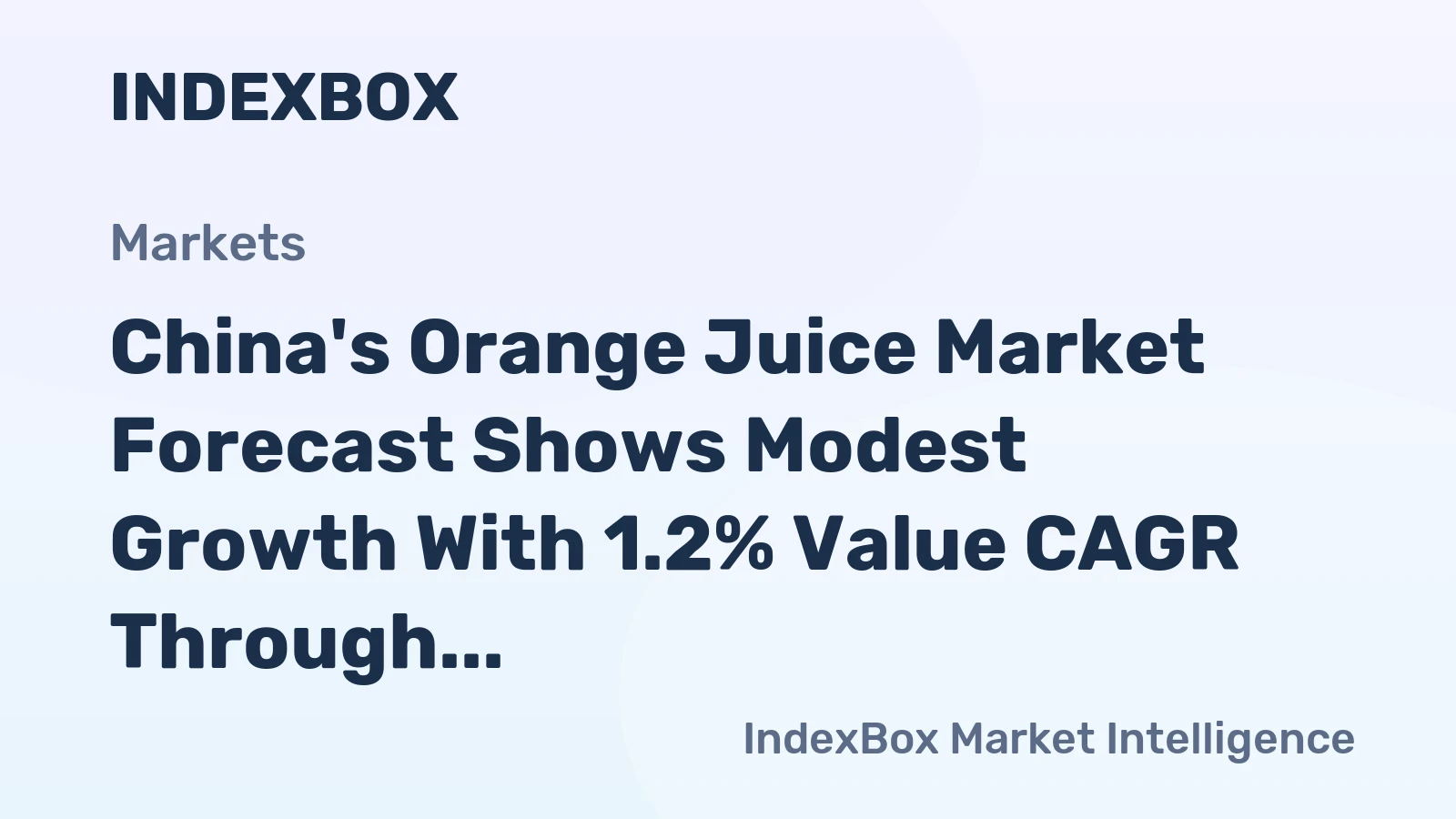 China's Orange Juice Market Forecast Shows Modest Growth With 1.2% Value CAGR Through 2035