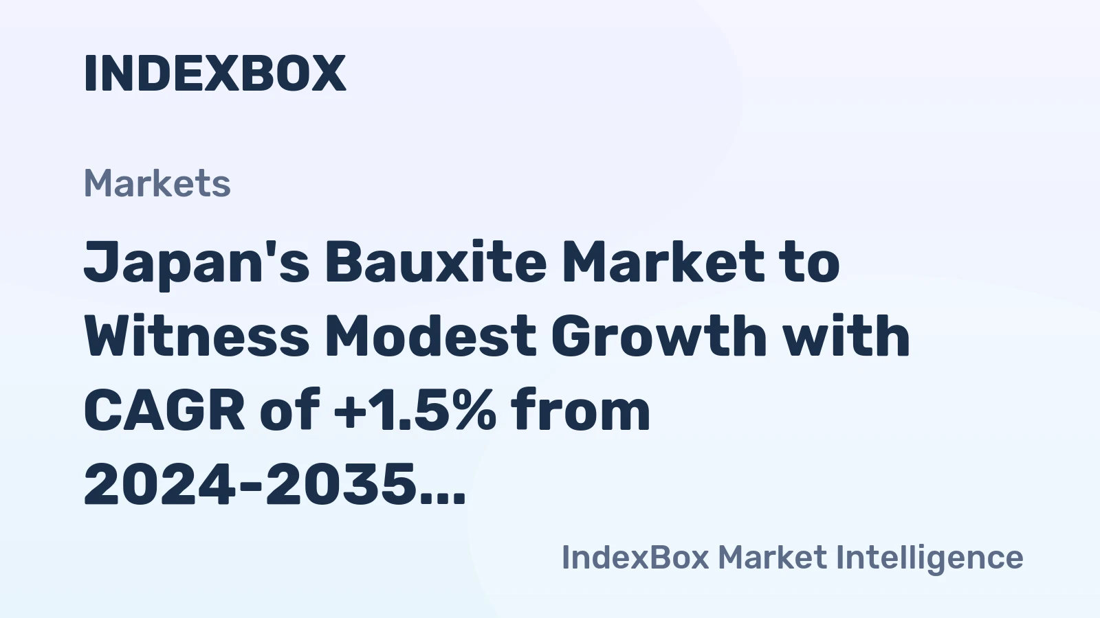 Japan's Bauxite Market to Witness Modest Growth with CAGR of +1.5% from 2024-2035