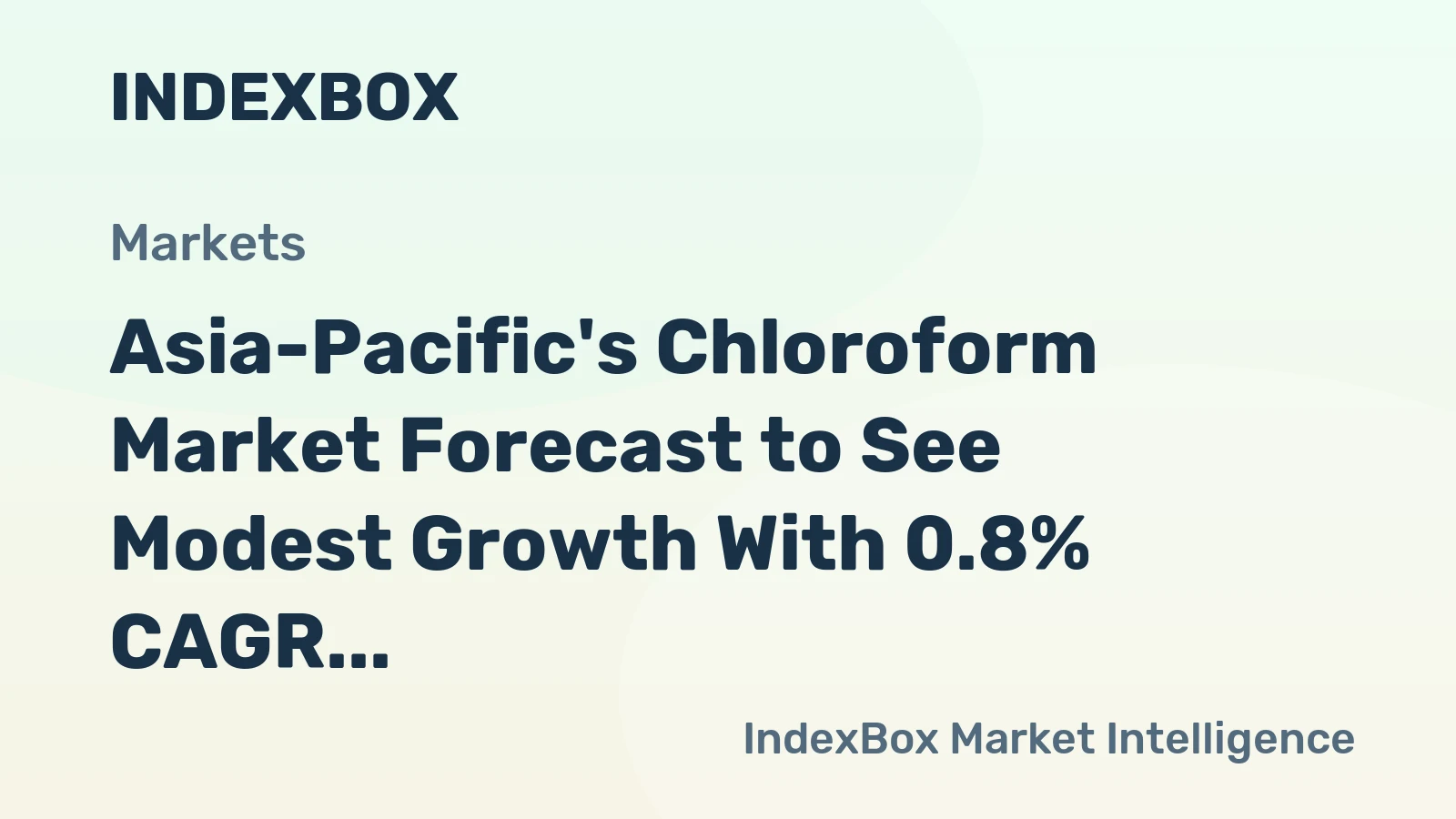 Asia-Pacific's Chloroform Market Forecast to See Modest Growth With 0.8% CAGR Through 2035