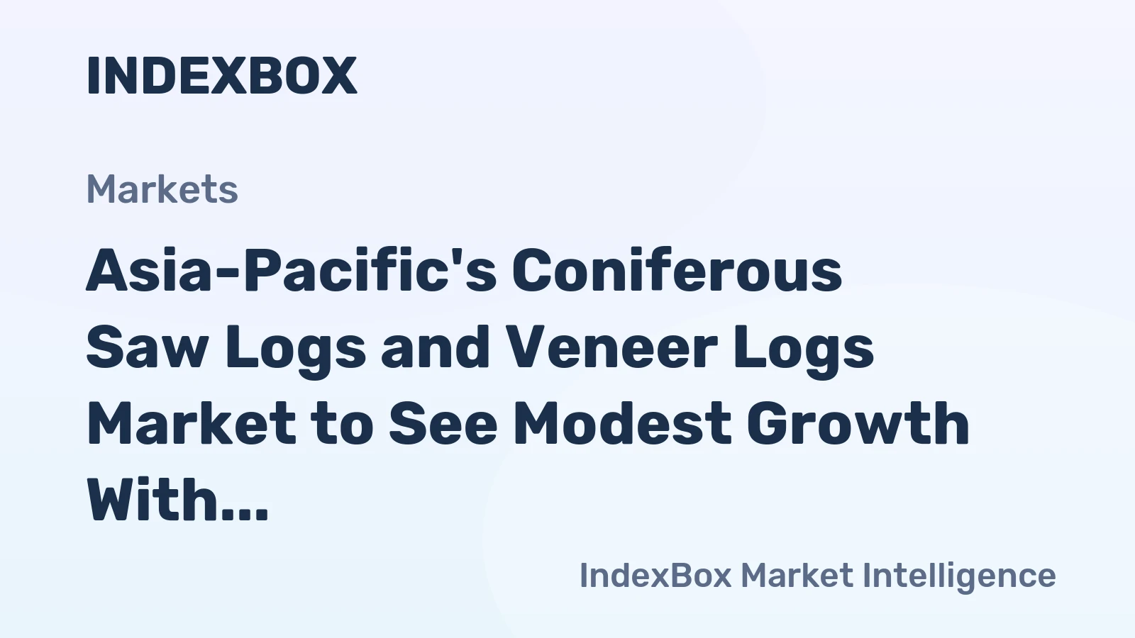 Asia-Pacific's Coniferous Saw Logs and Veneer Logs Market to See Modest Growth With an 0.8% CAGR