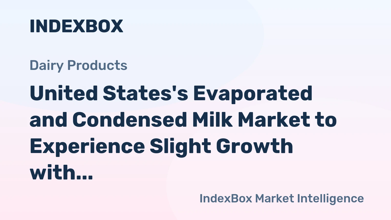 United States's Evaporated and Condensed Milk Market to Experience Slight Growth with a CAGR of +0.1% from 2024 to 2035