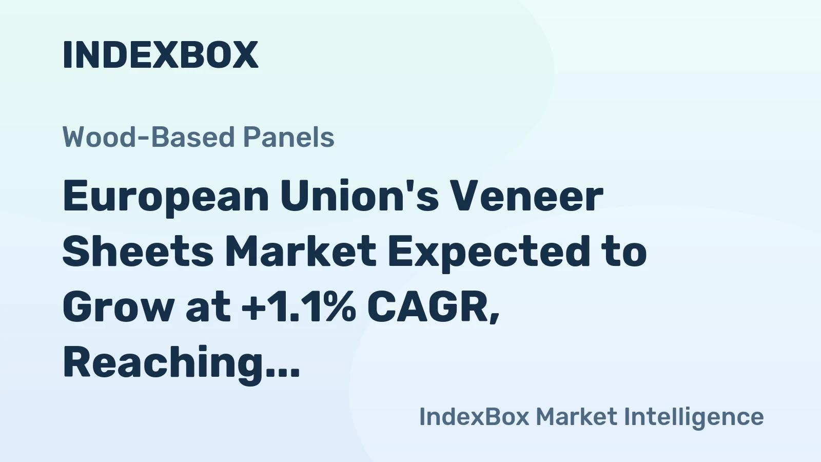 European Union's Veneer Sheets Market Expected to Grow at +1.1% CAGR, Reaching 2.6B Square Meters by 2035