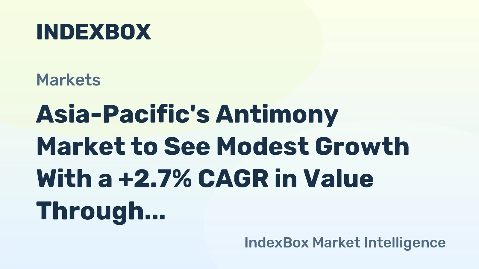 Asia-Pacific's Antimony Market to See Modest Growth With a +2.7% CAGR in Value Through 2035
