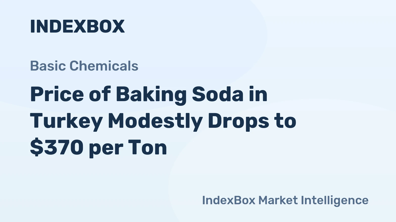Price of Baking Soda in Turkey Modestly Drops to $370 per Ton
