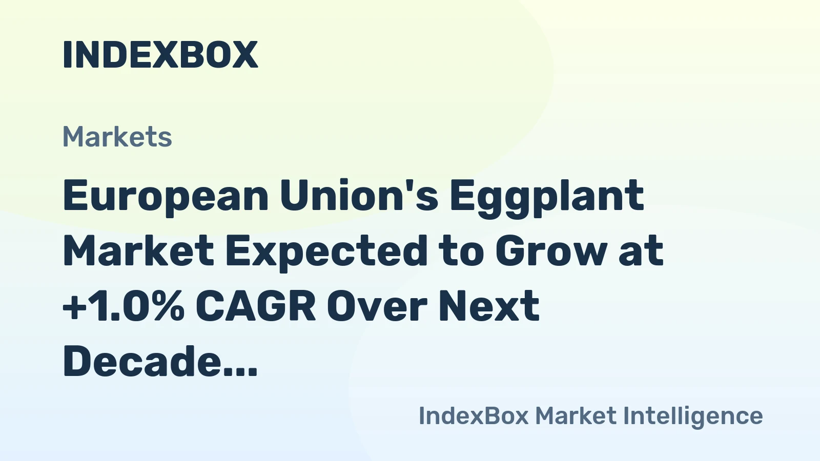 European Union's Eggplant Market Expected to Grow at +1.0% CAGR Over Next Decade