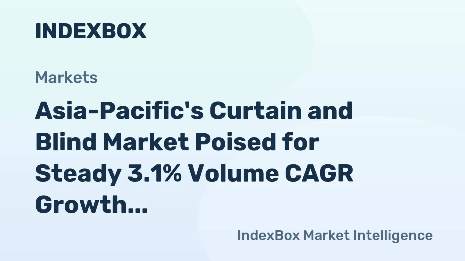 Asia-Pacific's Curtain and Blind Market Poised for Steady 3.1% Volume CAGR Growth Through 2035