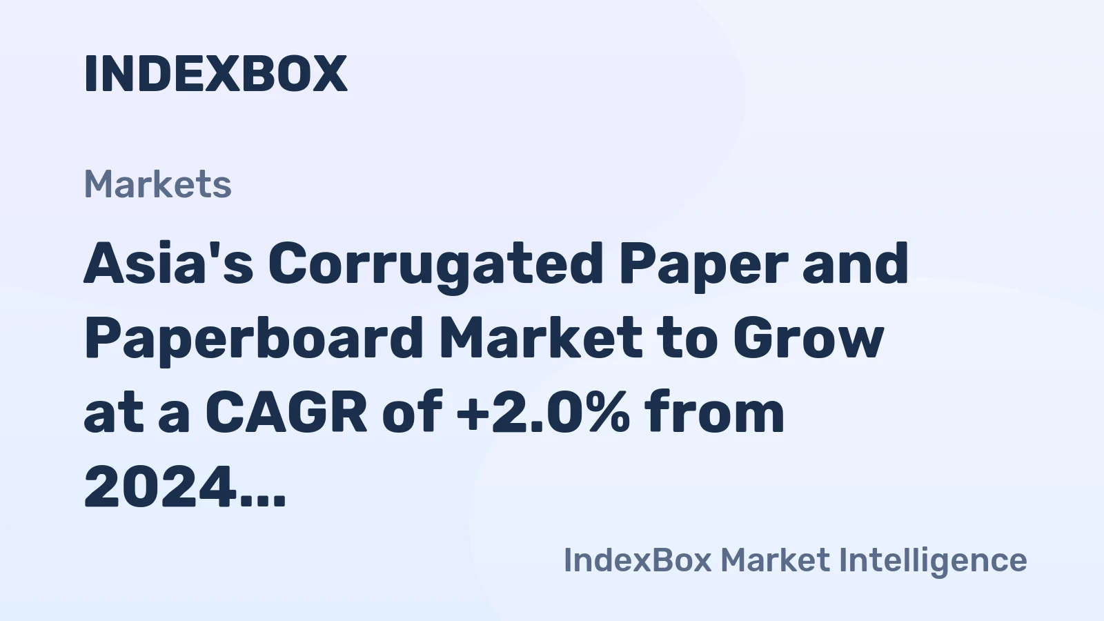 Asia's Corrugated Paper and Paperboard Market to Grow at a CAGR of +2.0% from 2024 to 2035