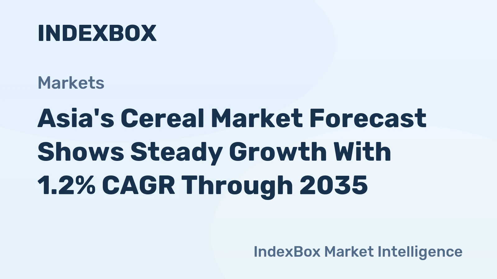 Asia's Cereal Market Forecast Shows Steady Growth With 1.2% CAGR Through 2035