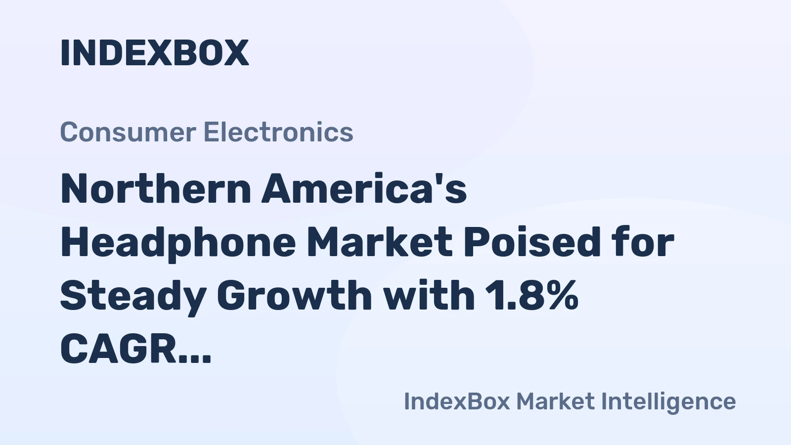 Northern America's Headphone Market Poised for Steady Growth with 1.8% CAGR in Value Through 2035