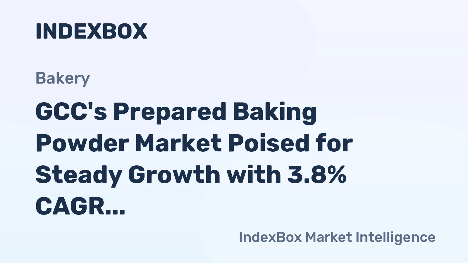 GCC's Prepared Baking Powder Market Poised for Steady Growth with 3.8% CAGR Through 2035