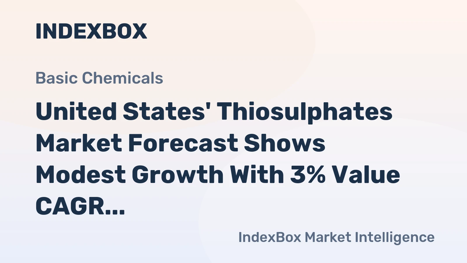 United States' Thiosulphates Market Forecast Shows Modest Growth With 3% Value CAGR