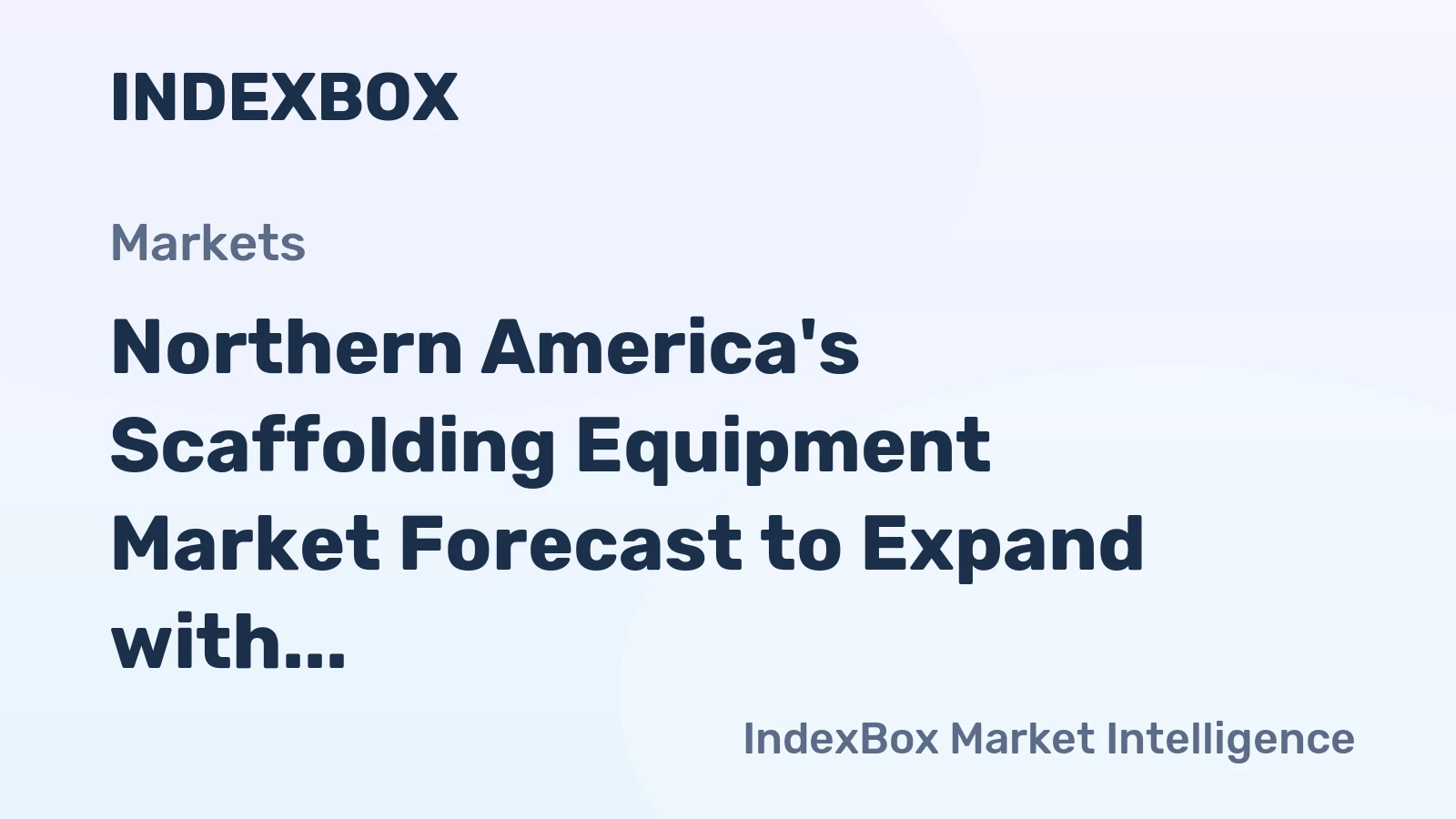 Northern America's Scaffolding Equipment Market Forecast to Expand with a +1.7% CAGR Through 2035