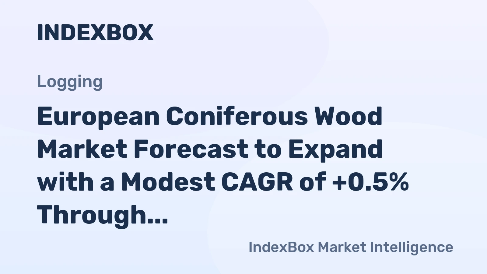 European Coniferous Wood Market Forecast to Expand with a Modest CAGR of +0.5% Through 2035