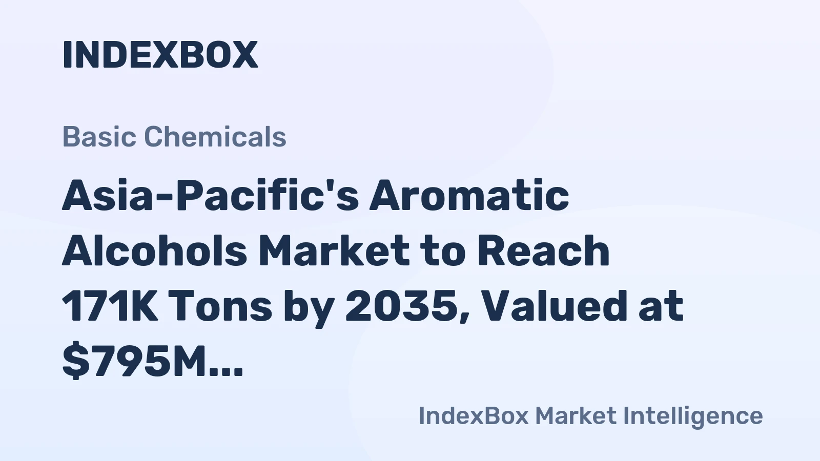 Asia-Pacific's Aromatic Alcohols Market to Reach 171K Tons by 2035, Valued at $795M