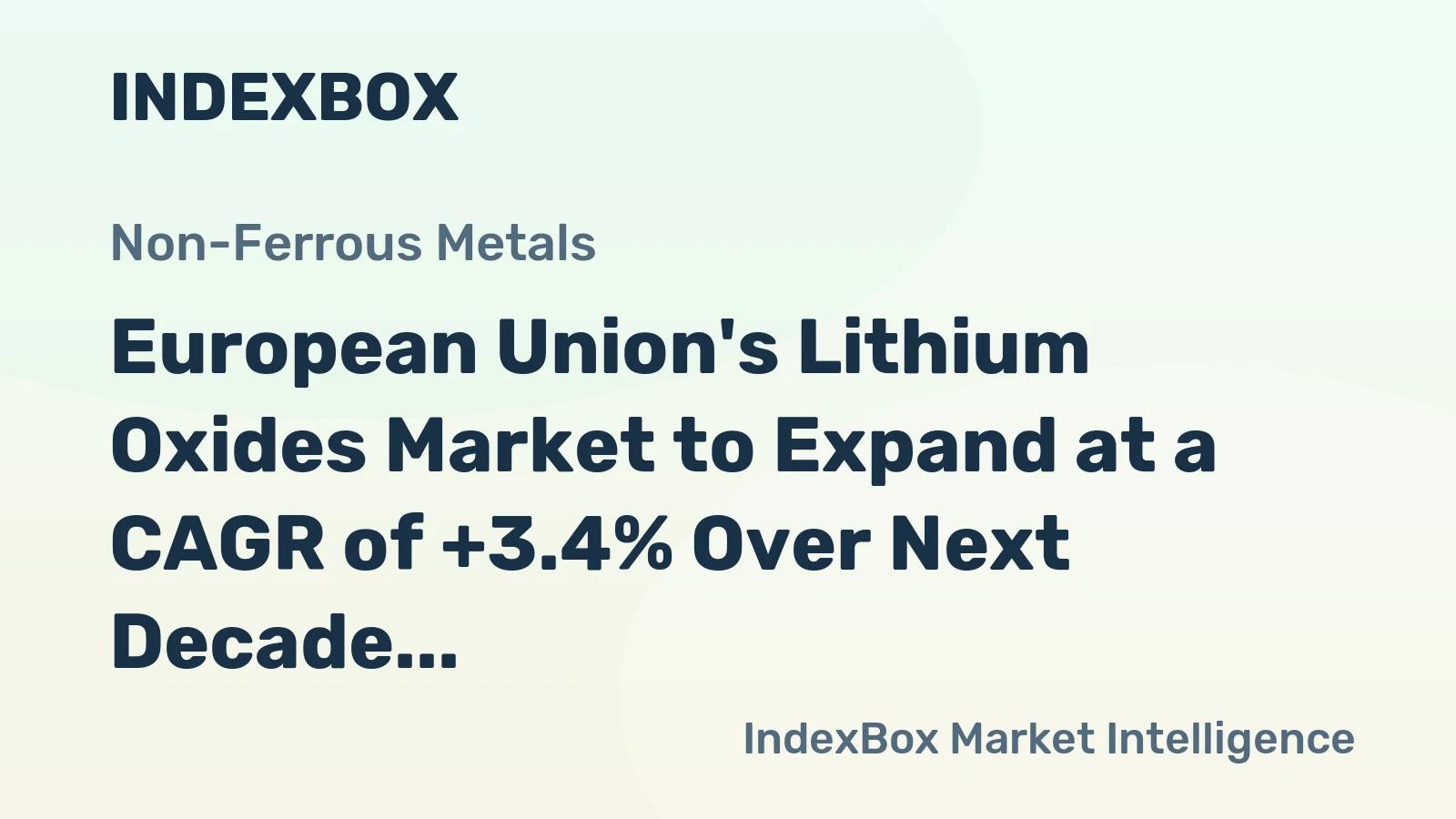 European Union's Lithium Oxides Market to Expand at a CAGR of +3.4% Over Next Decade, Reaching $407M in Value by 2035
