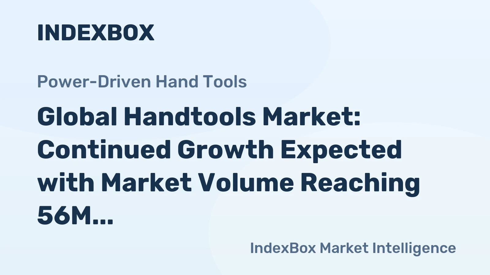 Global Handtools Market: Continued Growth Expected with Market Volume Reaching 56M Units by 2035