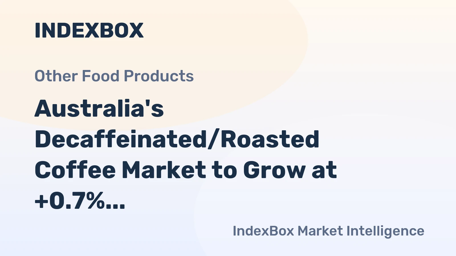 Australia's Decaffeinated/Roasted Coffee Market to Grow at +0.7% CAGR over Next Decade