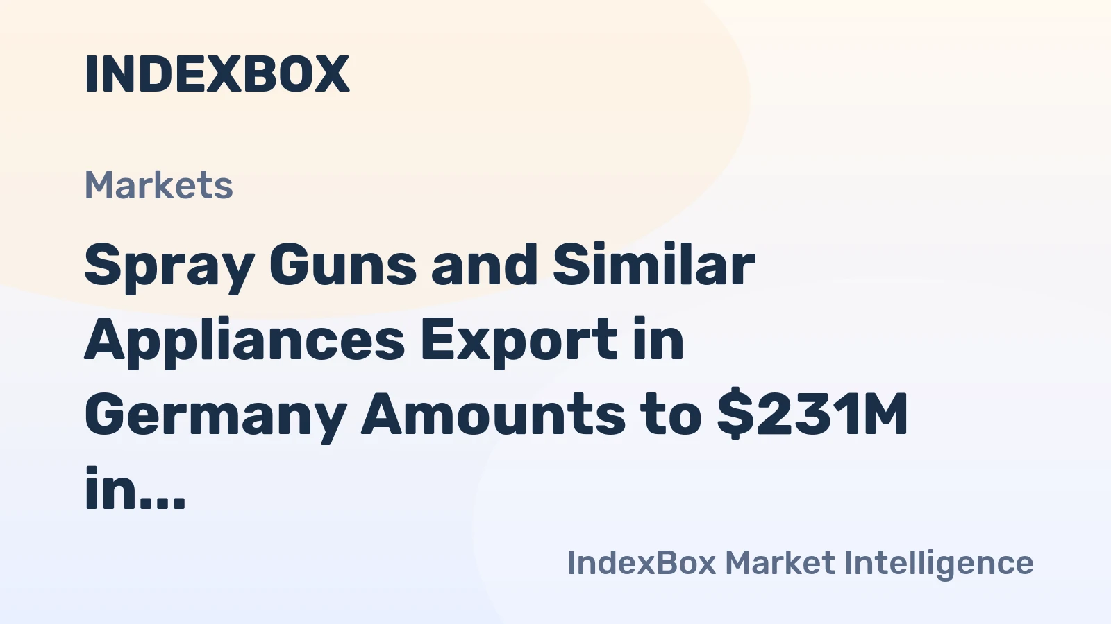 Spray Guns and Similar Appliances Export in Germany Amounts to $231M in 2023