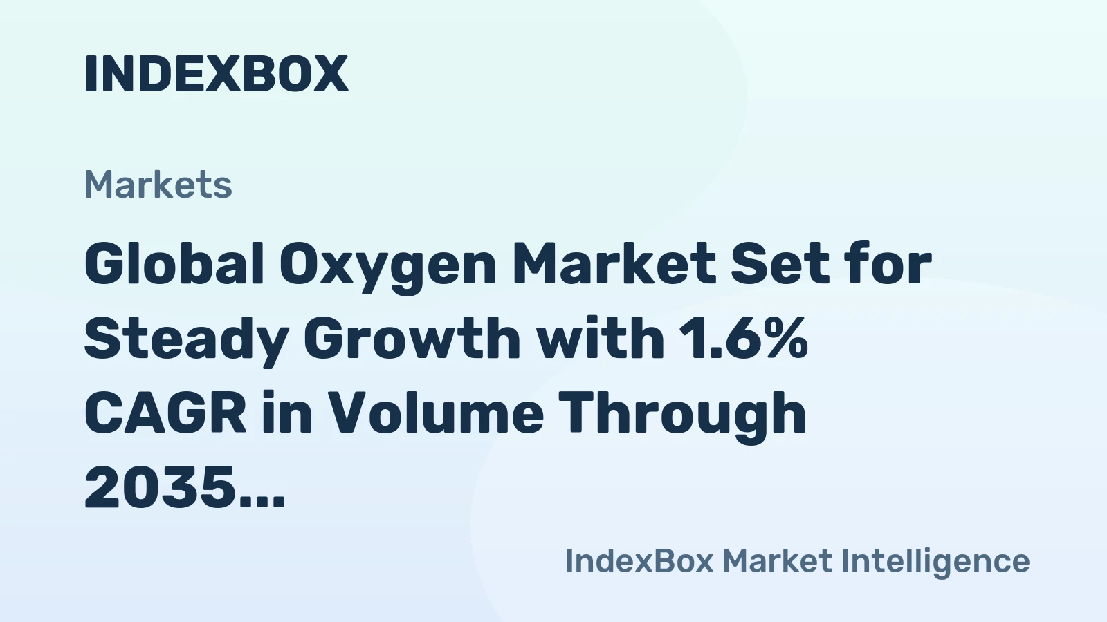 Global Oxygen Market Set for Steady Growth with 1.6% CAGR in Volume Through 2035