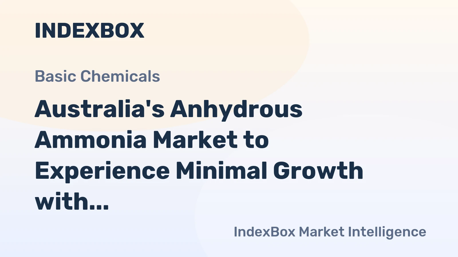 Australia's Anhydrous Ammonia Market to Experience Minimal Growth with CAGR of +0.1% from 2024 to 2035