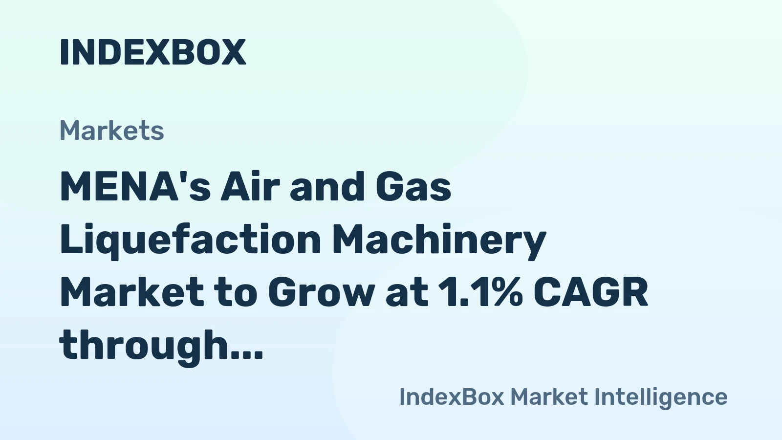 MENA's Air and Gas Liquefaction Machinery Market to Grow at 1.1% CAGR through 2035