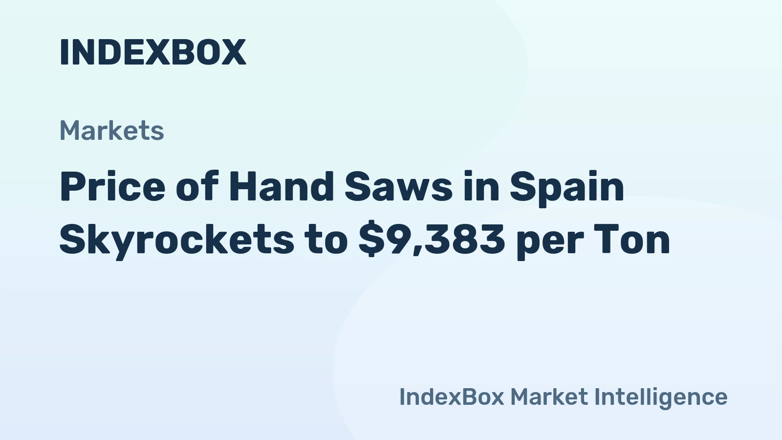 Price of Hand Saws in Spain Skyrockets to $9,383 per Ton