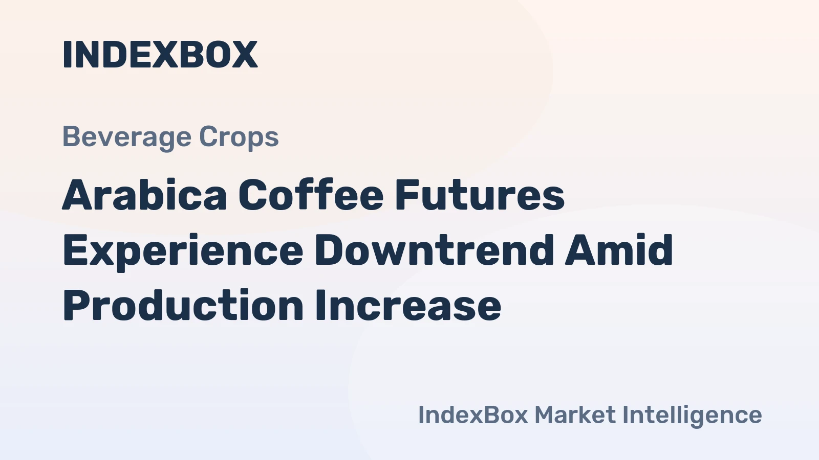 Arabica Coffee Futures Experience Downtrend Amid Production Increase